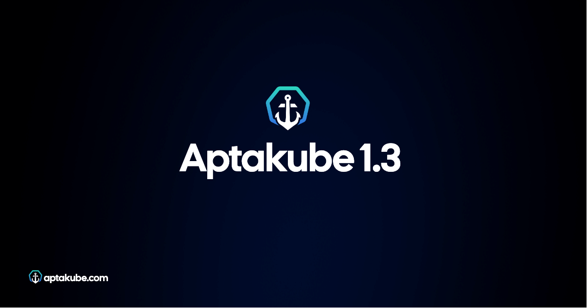 Aptakube 1.3 is out now with support for CPU and Memory metrics 🙌